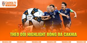 Cakhia⭐️CakhiaTV - Link Xem Trực Tiếp Bóng Đá Cakhia TV
